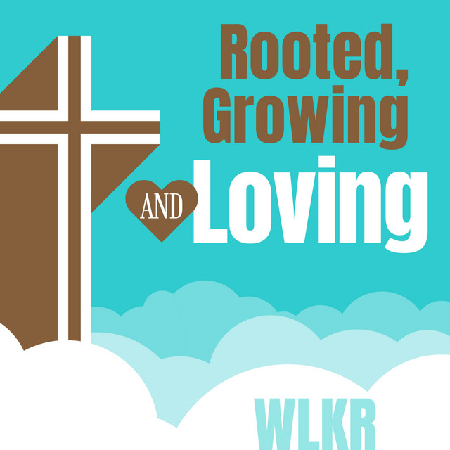 Rooted, Growing & Loving | Podcast on Spotify