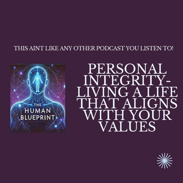 Personal Integrity: Living a Life Aligned with Your Values - The Human ...