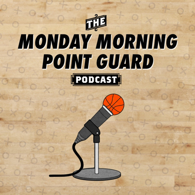 Monday Morning Point Guard Podcast | Podcast on Spotify