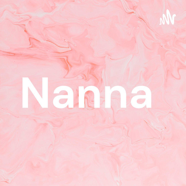 Nanna Podcast On Spotify 6445