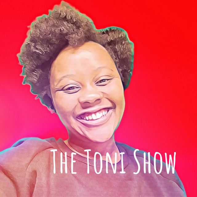 The Toni Show | Podcast on Spotify