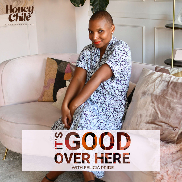 IT'S GOOD OVER HERE | Podcast on Spotify