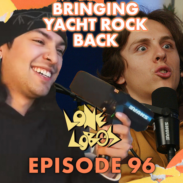 Bringing Yacht Rock Back - Lone Lobos with Xolo Maridueña and Jacob ...
