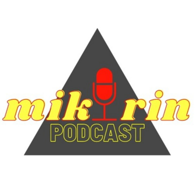 MIKIRIN Podcast | Podcast on Spotify