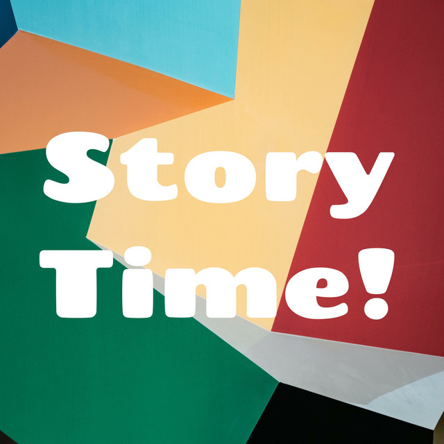 Story Time! | Podcast on Spotify