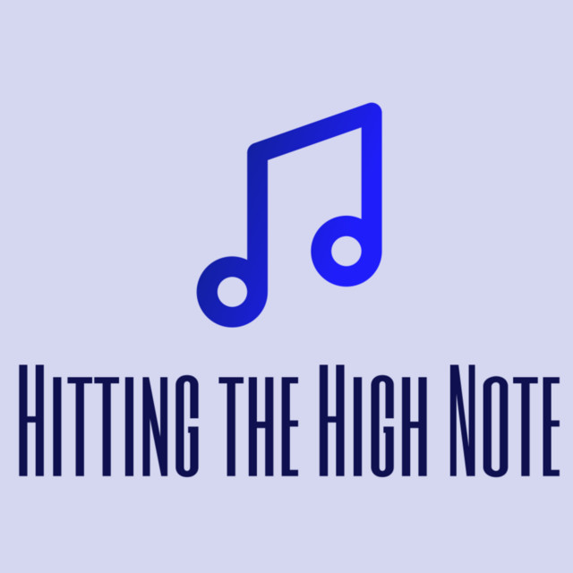 Hitting the High Note Podcast | Podcast on Spotify