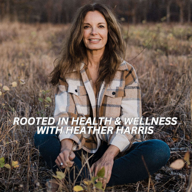 Rooted In Health & Wellness | Podcast on Spotify