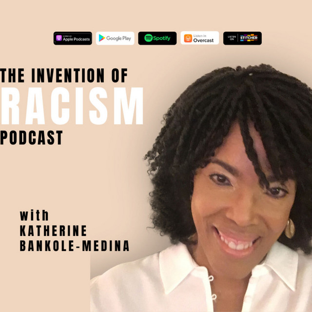 The Invention of Racism | Podcast on Spotify