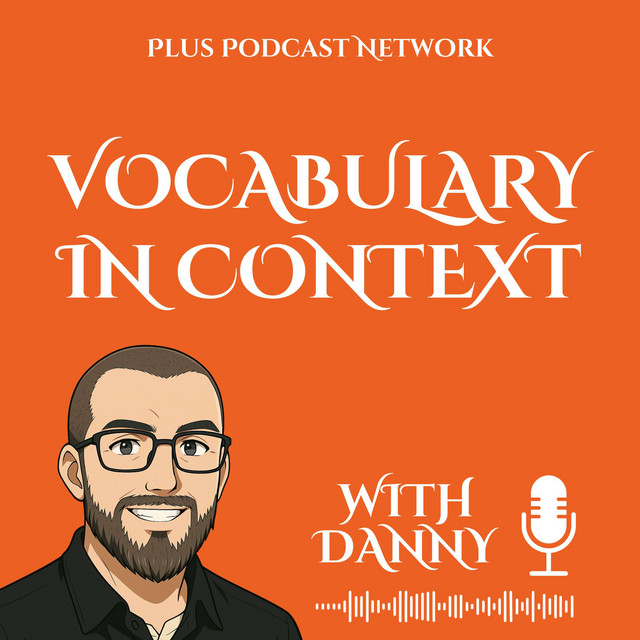Vocabulary in Context | Podcast on Spotify