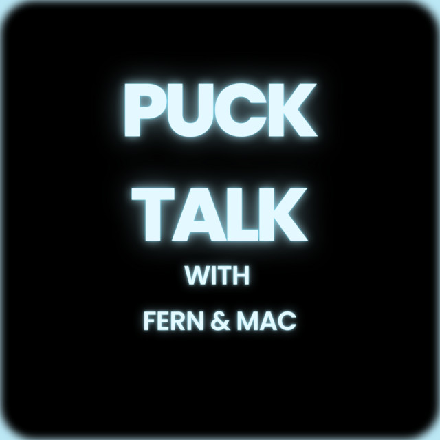 Puck Talk with Fern & Mac | Podcast on Spotify