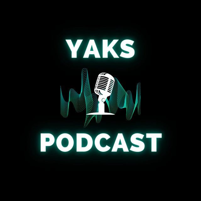 Yaks Podcast | Podcast on Spotify