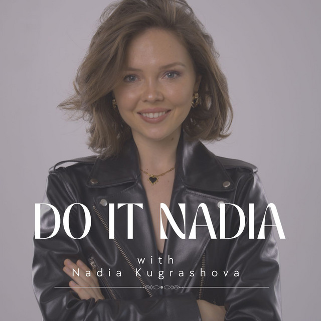 DO IT NADIA | Podcast on Spotify