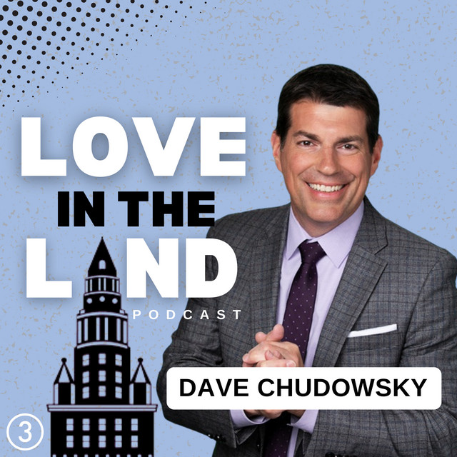 #12. Dave Chudowsky - Love in the Land with Austin Love | Podcast on ...