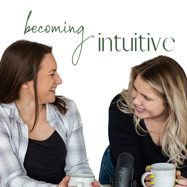 Becoming Intuitive with Meg & Maggi | Podcast on Spotify
