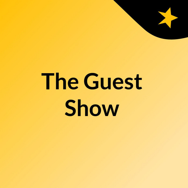 The Guest Show | Podcast on Spotify