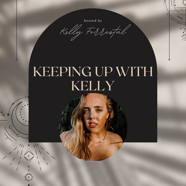 Keeping Up With Kelly | Podcast on Spotify