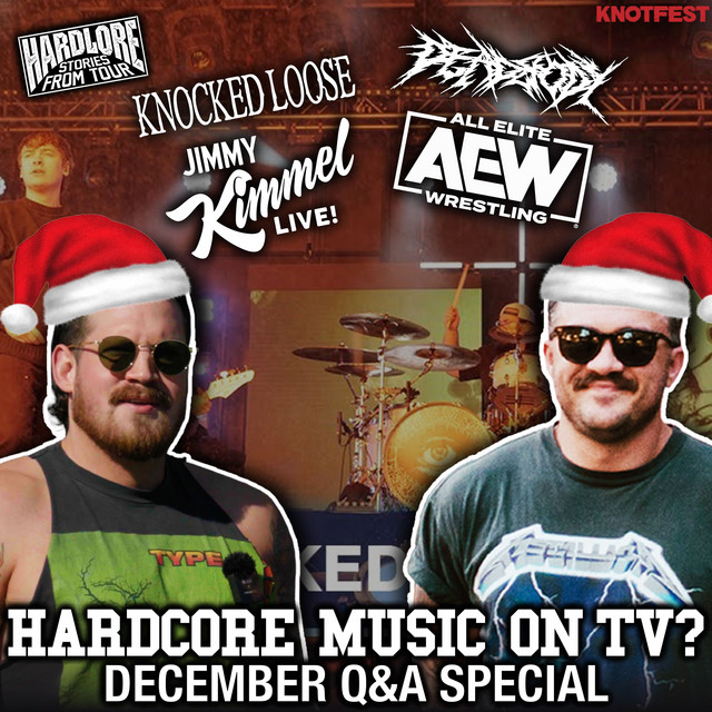 Hardcore on TV? (December Q&A Special) - HardLore: Stories from Tour ...