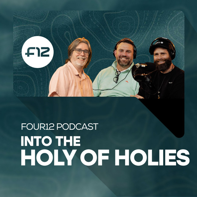 Into the Holy of Holies | Four12 | Podcast on Spotify