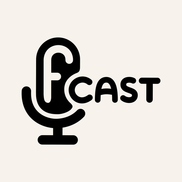 FCAST | Podcast on Spotify