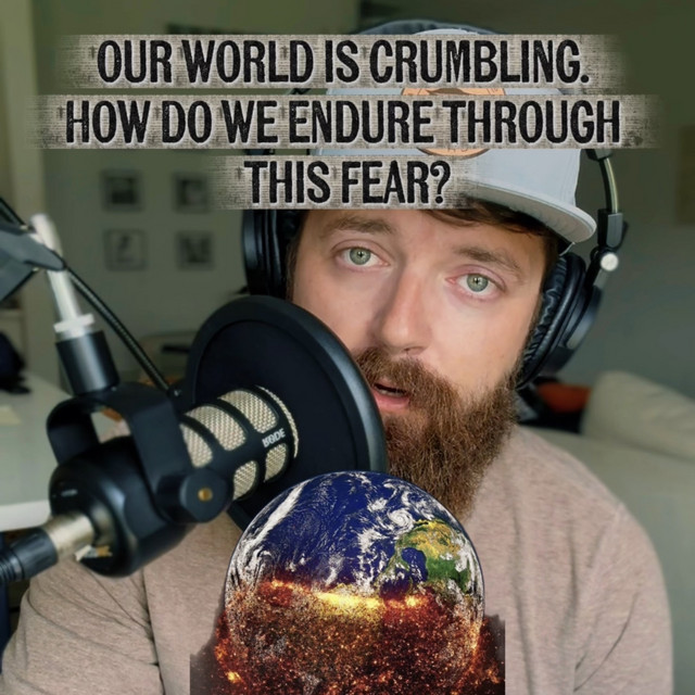 Our world is crumbling. How do we endure, and overcome this constant ...