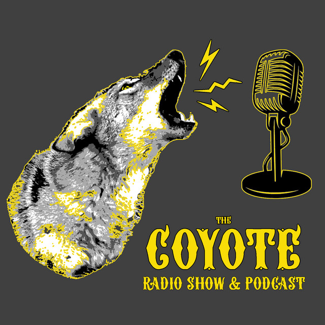 The Coyote Radio Show & Podcast | Podcast on Spotify
