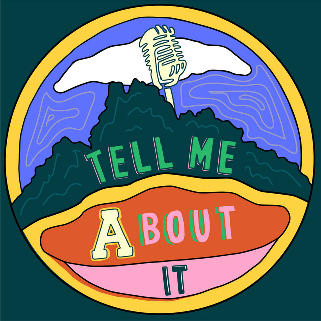 Second Story Presents: Tell Me About It | Podcast on Spotify