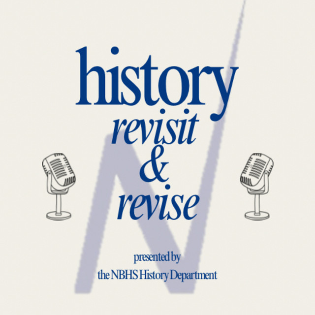 History Revisit and Revise @ NBHS | Podcast on Spotify