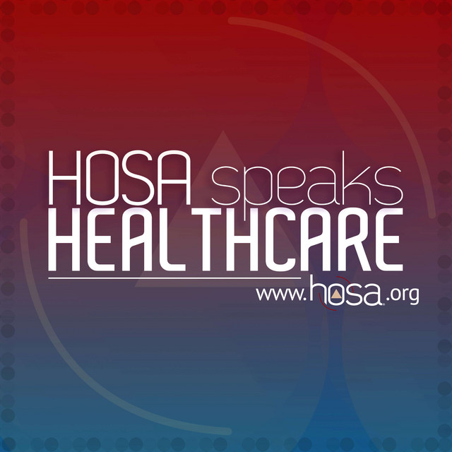 HOSA Speaks Healthcare | Podcast on Spotify