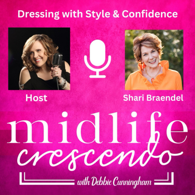 14. Dressing in Style & Confidence with Shari Braendel - Midlife ...