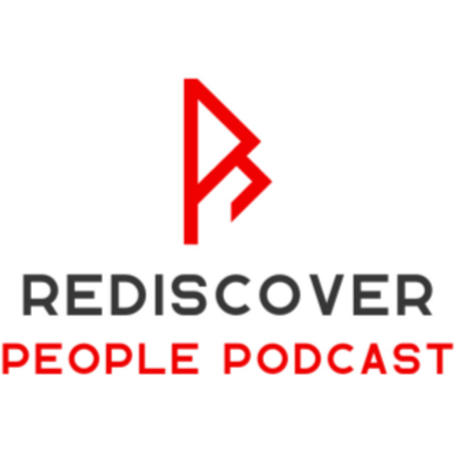 ReDiscover People Podcast | Podcast on Spotify