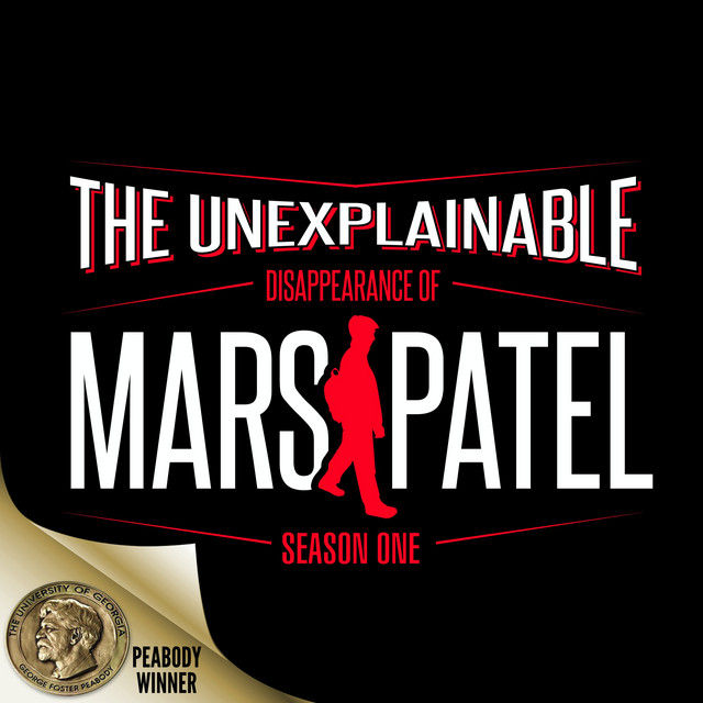S1 E9: Flight - The Unexplainable Disappearance of Mars Patel | Podcast ...