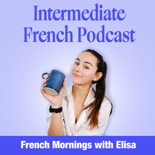French Mornings with Elisa | Podcast on Spotify