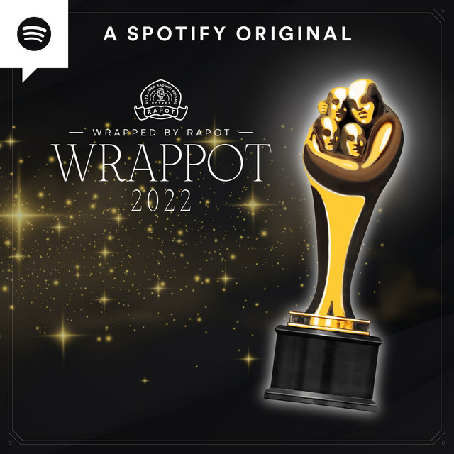 WRAPPOT 2022 (Wrapped by Rapot) | Podcast on Spotify