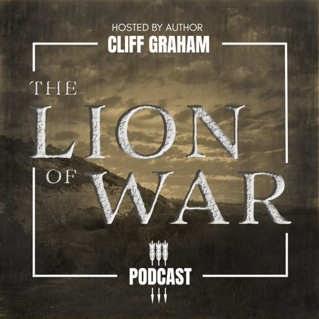 Lion of War Series | Cliff Graham | Substack