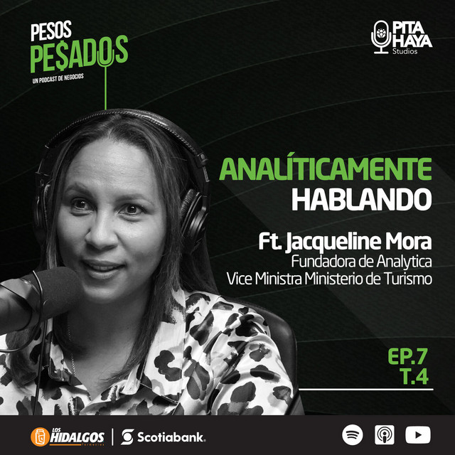 Ep.7 T.4 - Analíticamente Hablando Ft. Jacqueline Mora (Fundadora ...