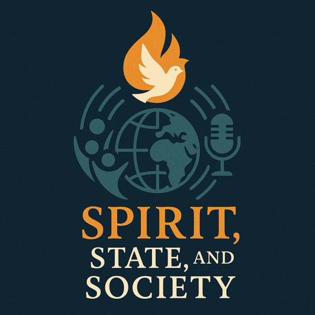 Spirit, State, and Society Podcast | Podcast on Spotify