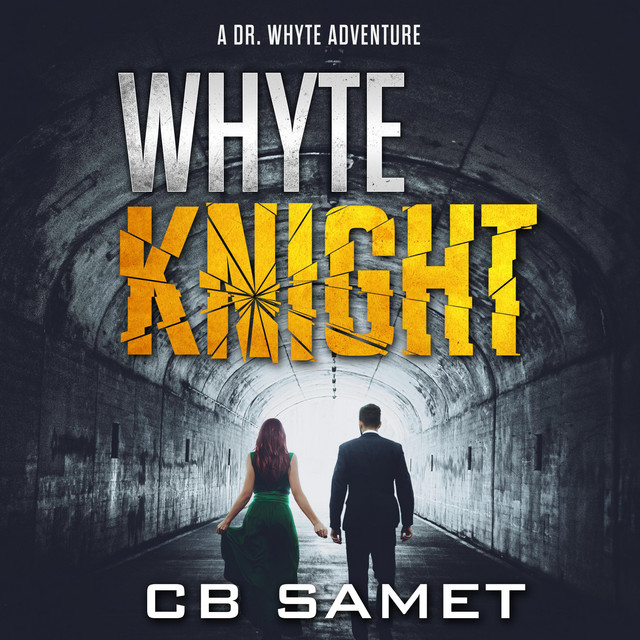 Whyte Knight: A Dr. Whyte Adventure | Audiobook on Spotify
