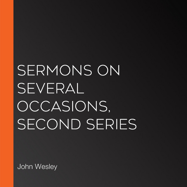 Sermons on Several Occasions, Second Series | Audiobook on Spotify