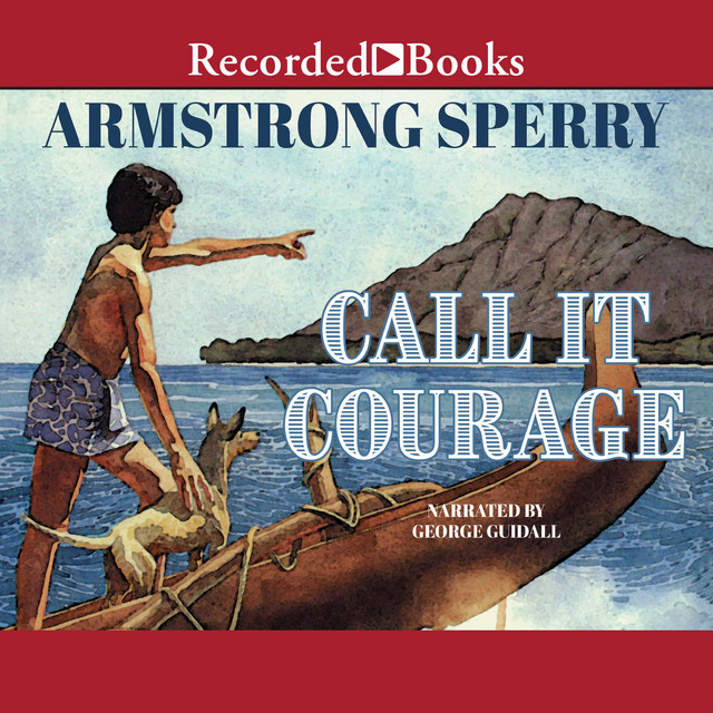 Call It Courage | Audiobook on Spotify
