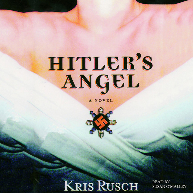 Hitler's Angel | Audiobook on Spotify