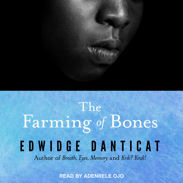 The Farming of Bones | Audiobook on Spotify