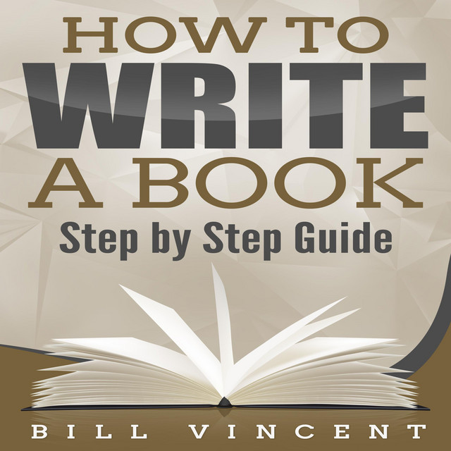 How to Write a Book: Step by Step Guide | Audiobook on Spotify