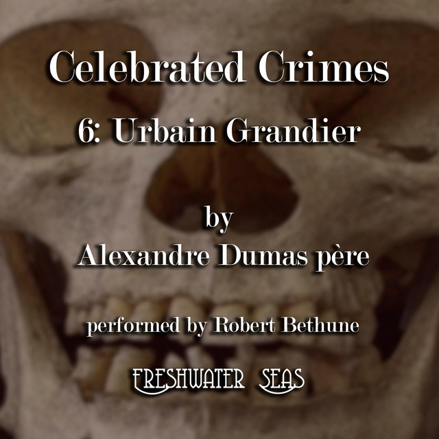 Urbain Grandier: Celebrated Crimes, Book 6 | Audiobook on Spotify