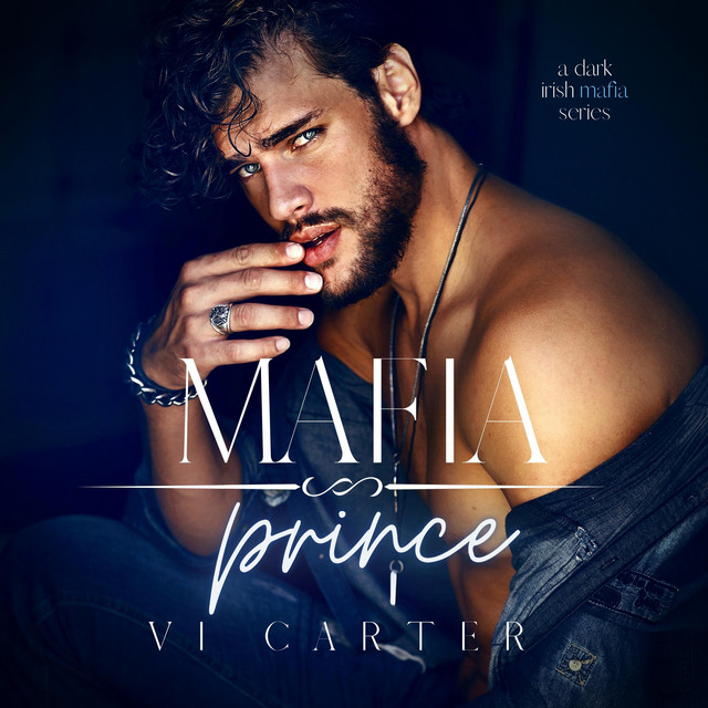 Mafia Prince : Dark Irish Mafia Romance (Young Irish Rebels Book 1 ...