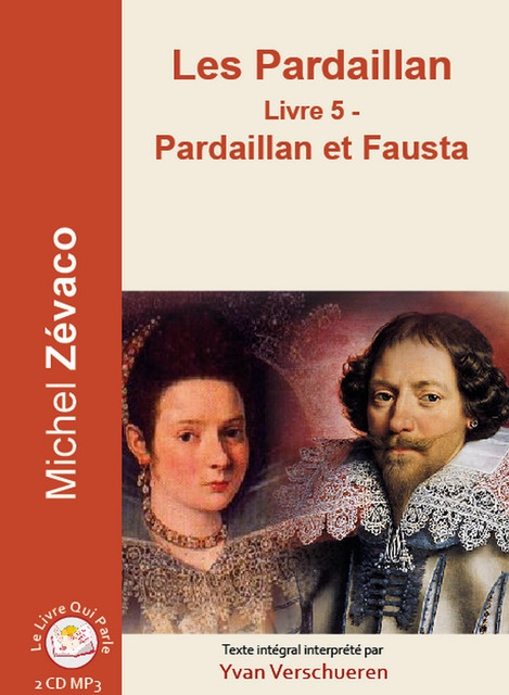 Les Pardaillan Livre 5 - Pardaillan et Fausta: Livre 5 - Pardaillan et ...
