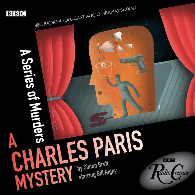 Charles Paris: A Series of Murders: A BBC Radio 4 full-cast ...