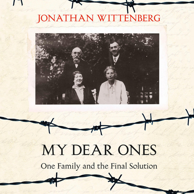 My Dear Ones: One Family and the Final Solution | Audiobook on Spotify