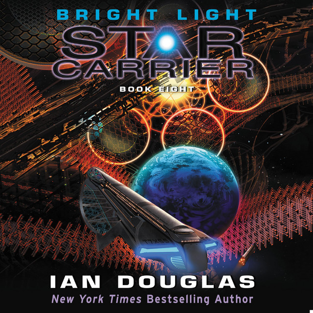 Bright Light: Star Carrier, Book 8 | Audiobook on Spotify