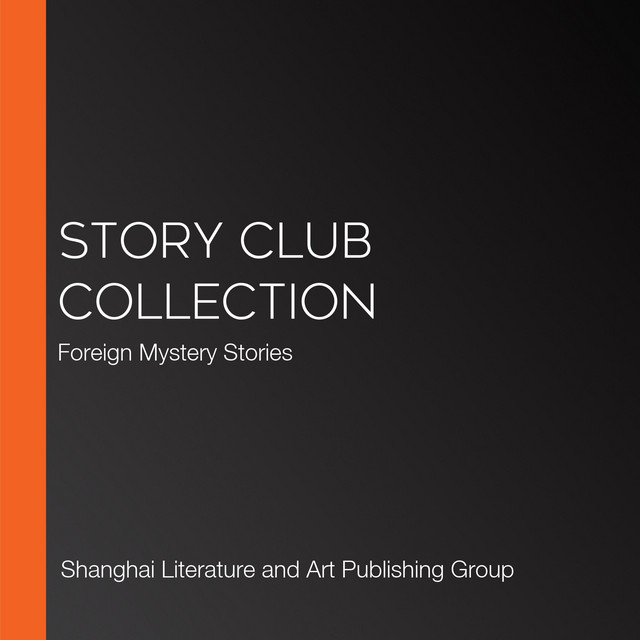 Story Club Collection: Foreign Mystery Stories | Audiobook on Spotify