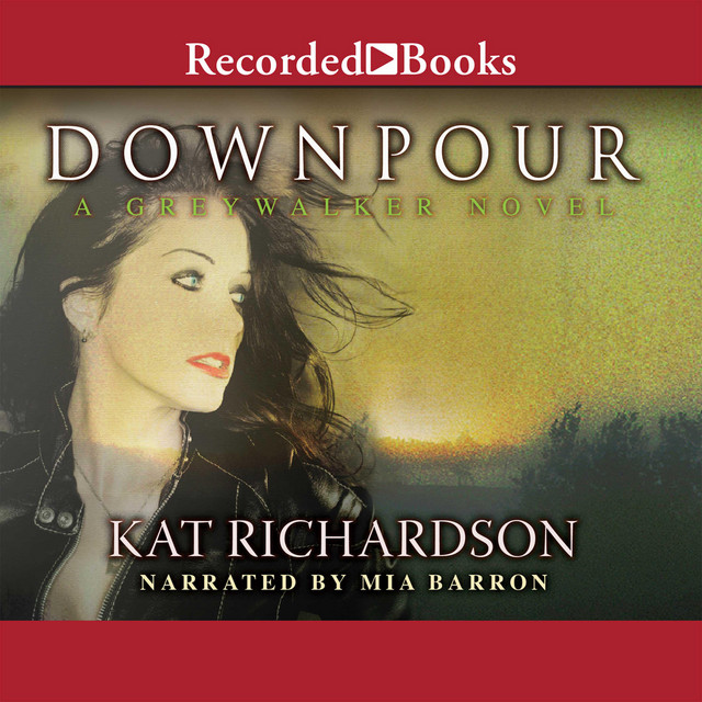 Downpour (Greywalker, Bk 6) | Audiobook on Spotify